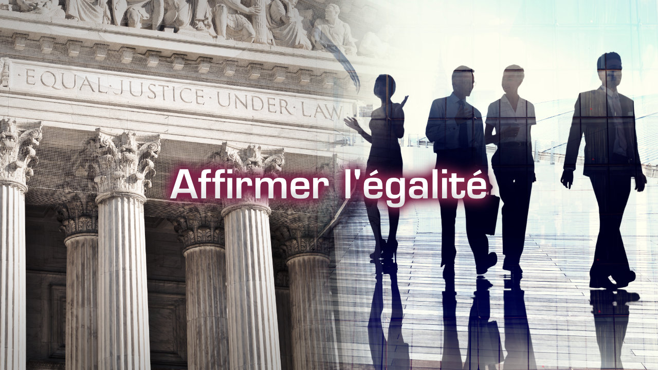 Affirmer l’égalité