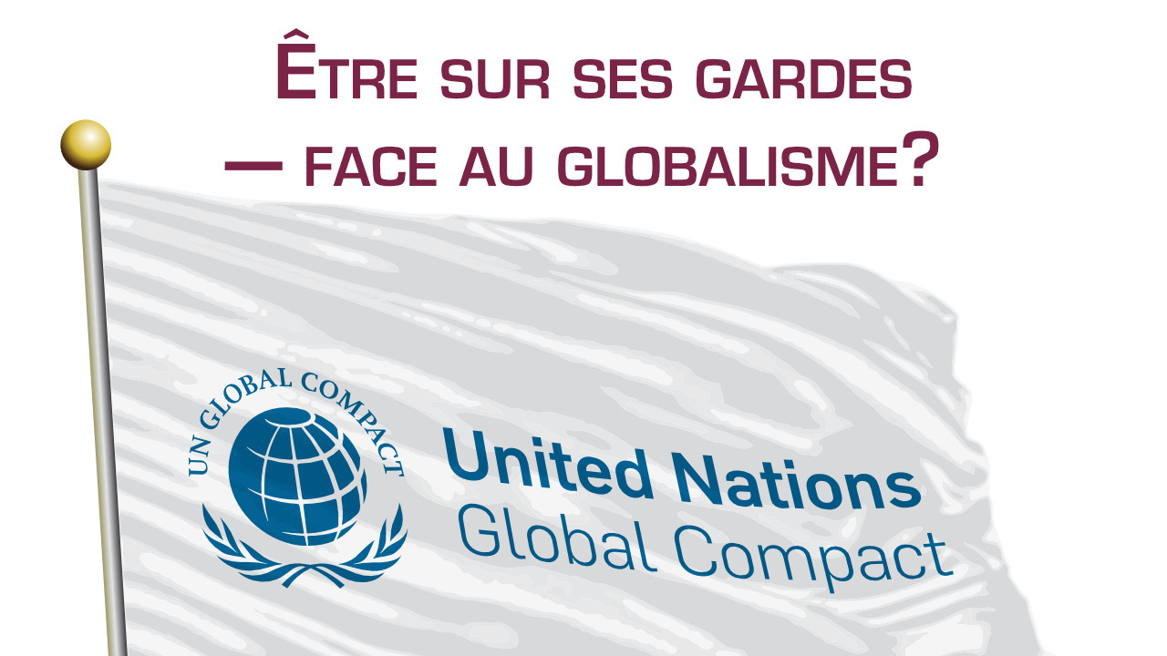 Être sur ses gardes — face au globalisme?